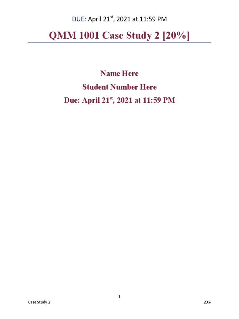 QMM1001 Case Study 2 Last Name, First Name | PDF | Standard Deviation | Confidence Interval