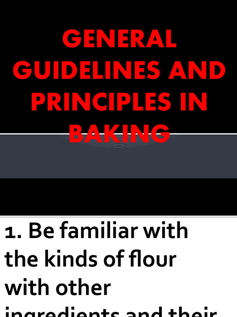 General Guidelies and Principles in Baking | PDF | Baking | Breads