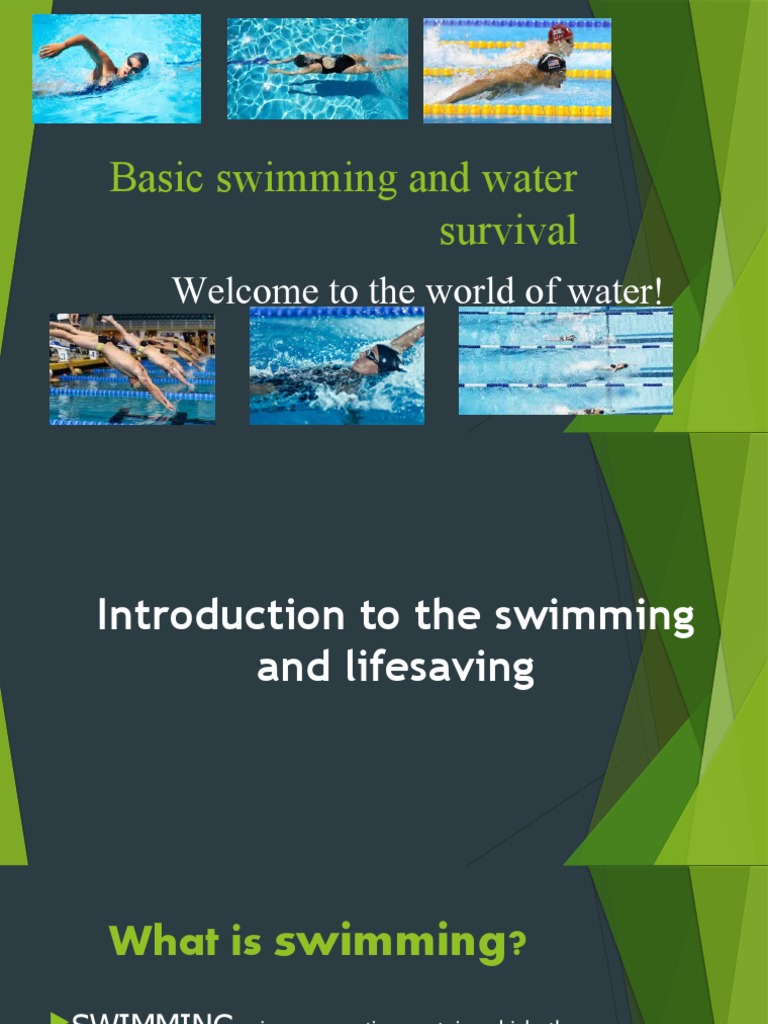 Basic Swimming and Water Survival: Welcome To The World of Water! | PDF ...