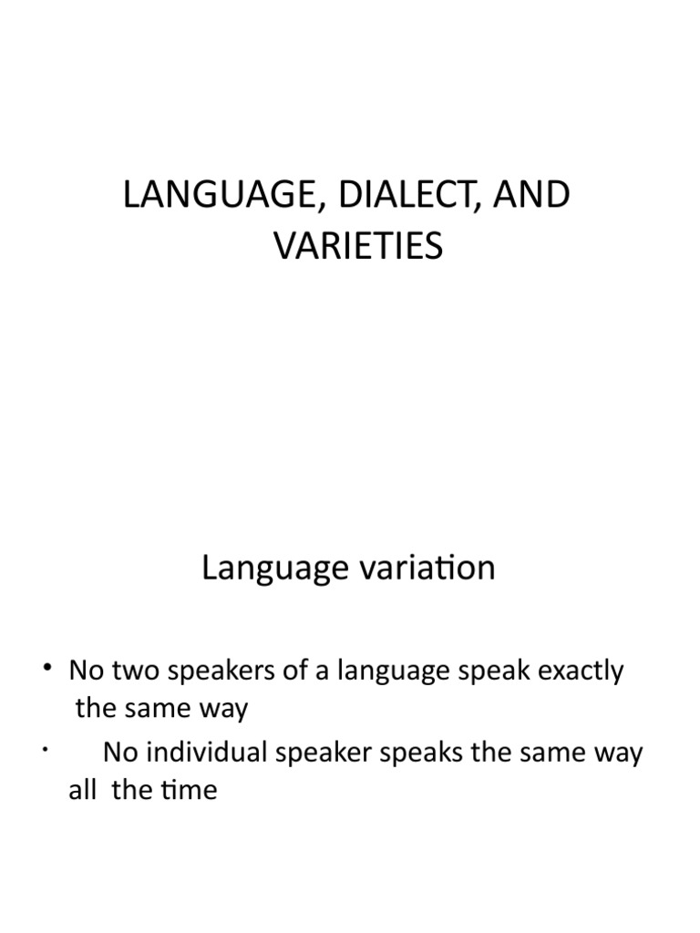 Language, Dialect, and Varieties | PDF | Dialect | English Language