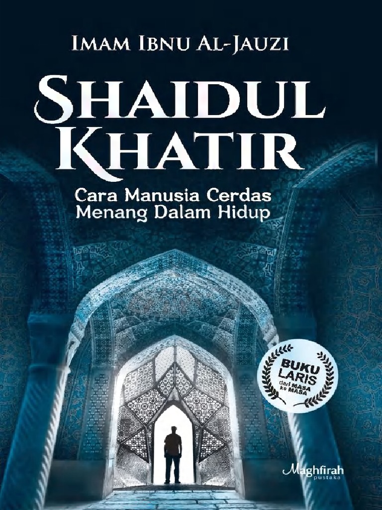 Shaidul Khathir Cara Manusia Cerdas Menang Dalam Hidup by Imam Ibnu Al-Jauzi | PDF