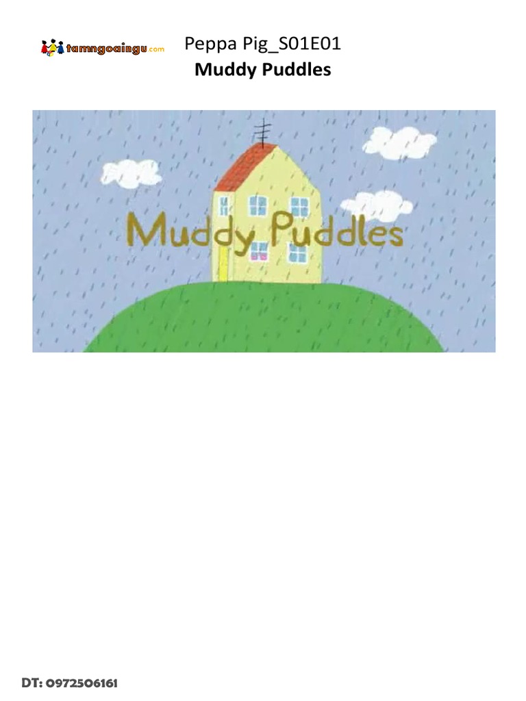 Peppa Pig S01E01 Muddy Puddles | PDF