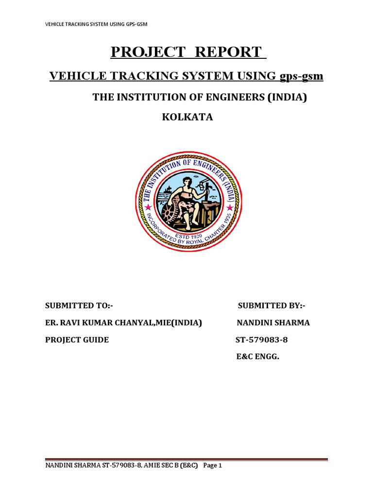 Project Report Vehicle Tracking System Using Gps GSM The Institution of ...