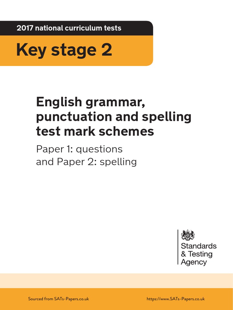 Key Stage 2: English Grammar, Punctuation and Spelling Test Mark ...