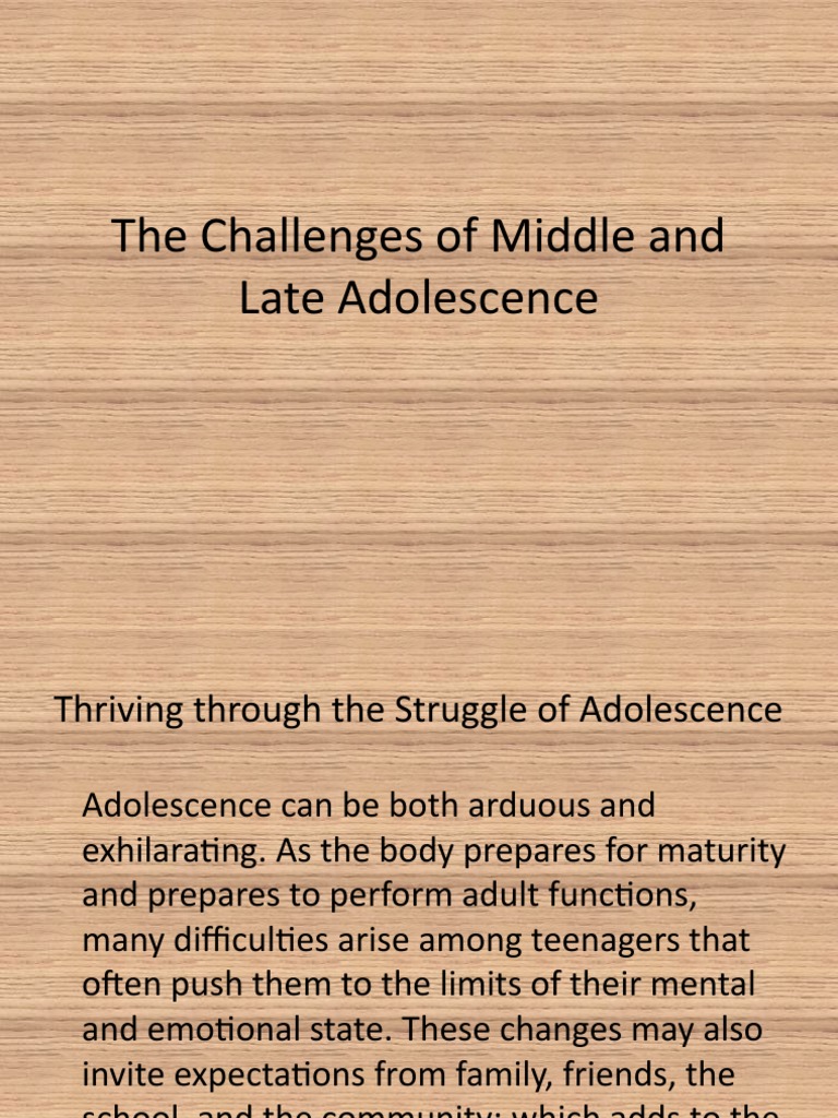 The Challenges Of Middle And Late Adolescence Pdf