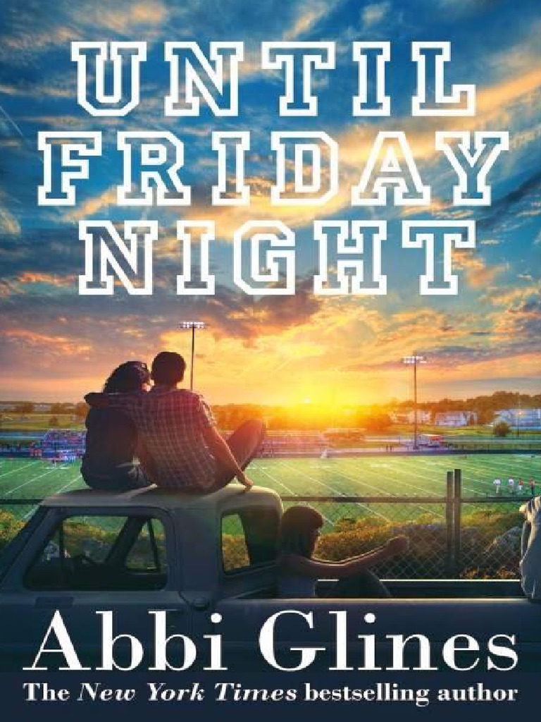 Abbi Glines - 01 Until Friday Night | PDF