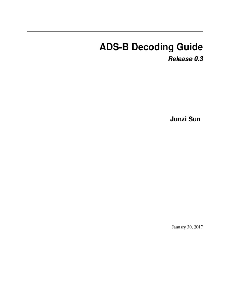 ADS-B Decoding Guide: How to Decode Aircraft Positions, Velocities ...