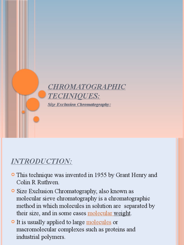 Chromatographic Techniques:: Size Exclusion Chromatography | PDF