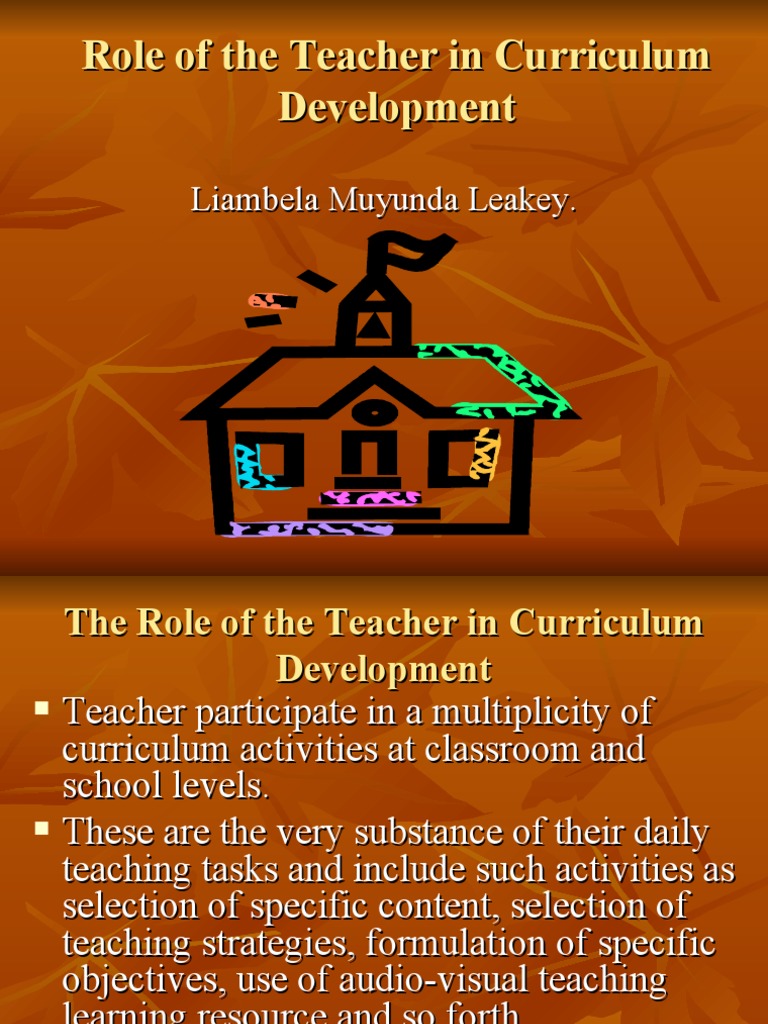 Role of The Teacher in Curriculum Development | PDF | Curriculum | Teachers