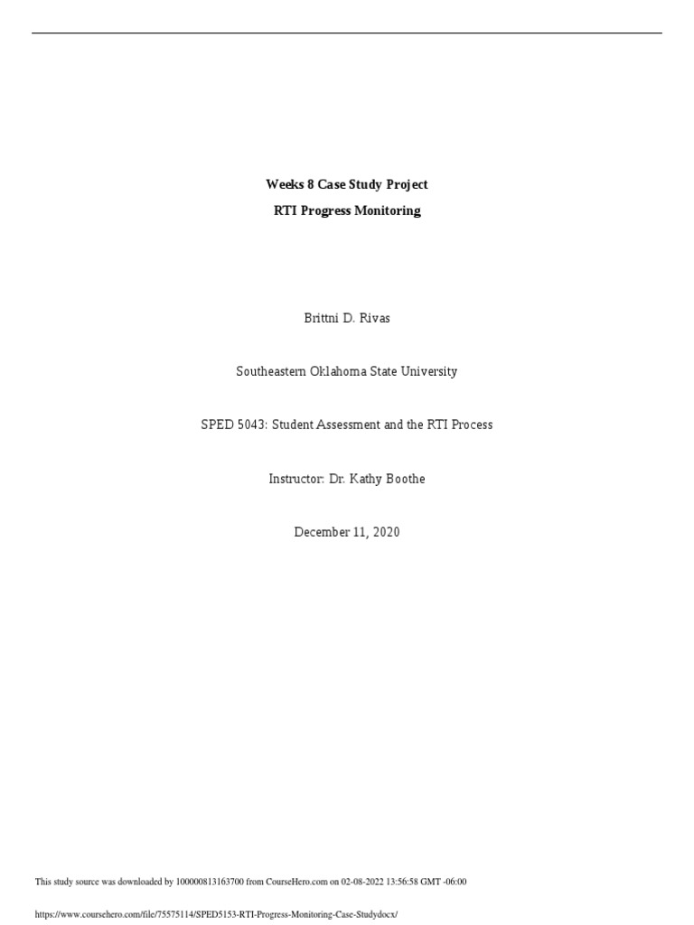 Weeks 8 Case Study Project RTI Progress Monitoring: Brittni D. Rivas ...