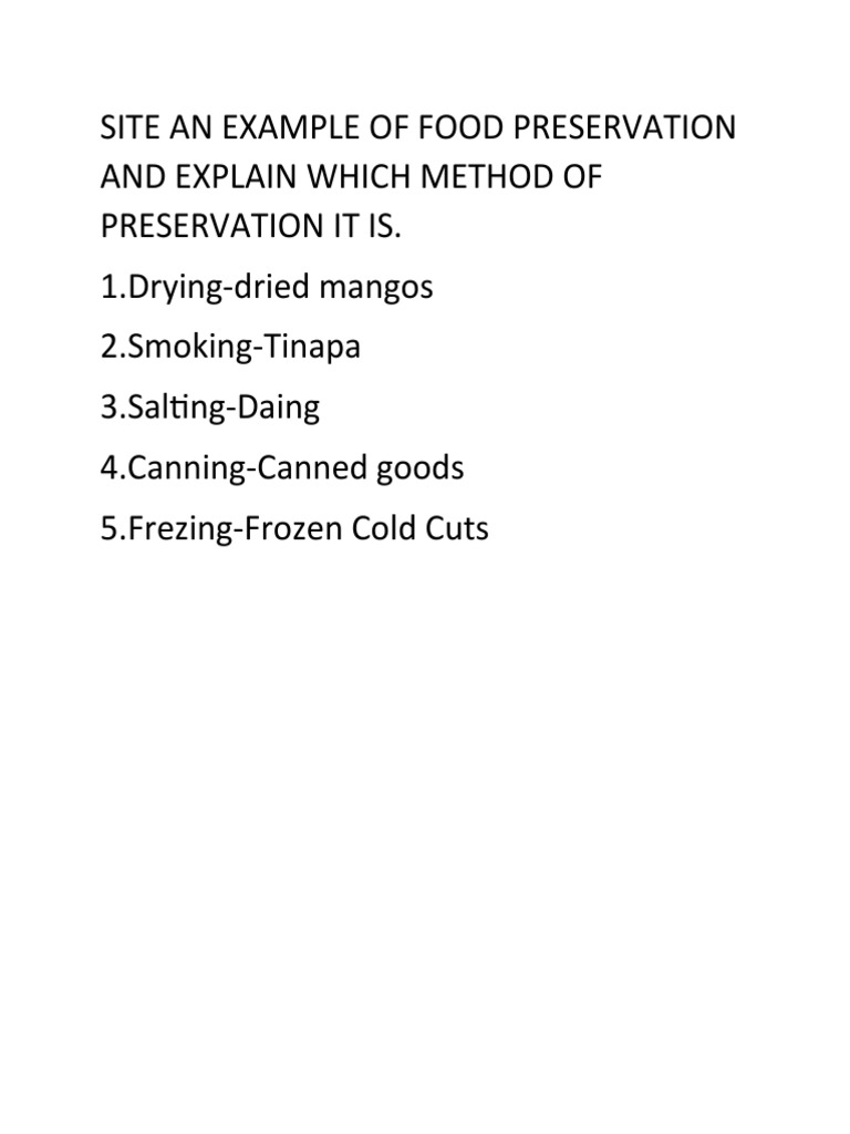 Site An Example of Food Preservation and Explain Which Method of ...