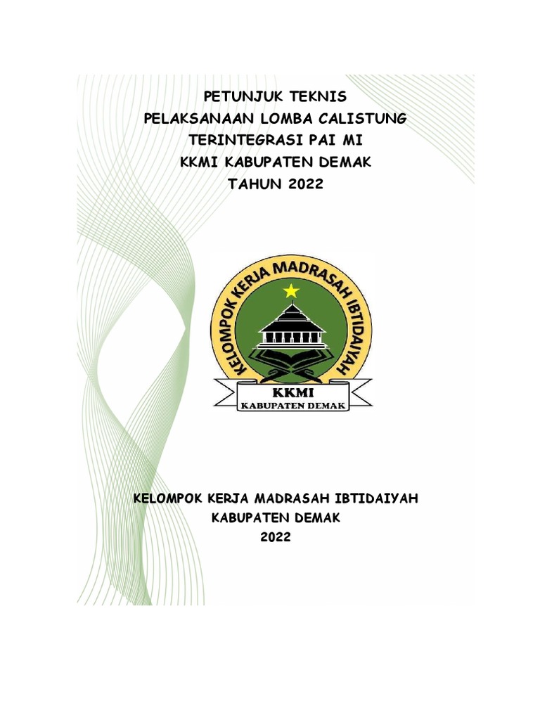Juknis Pelaksanaan Lomba Calistung Kkmi Kab. Demak Tahun 2022 | PDF