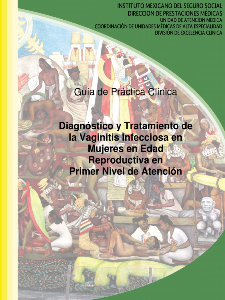 Diagnóstico y tratamiento de la vaginitis infecciosa en mujeres en edad reproductiva | PDF ...