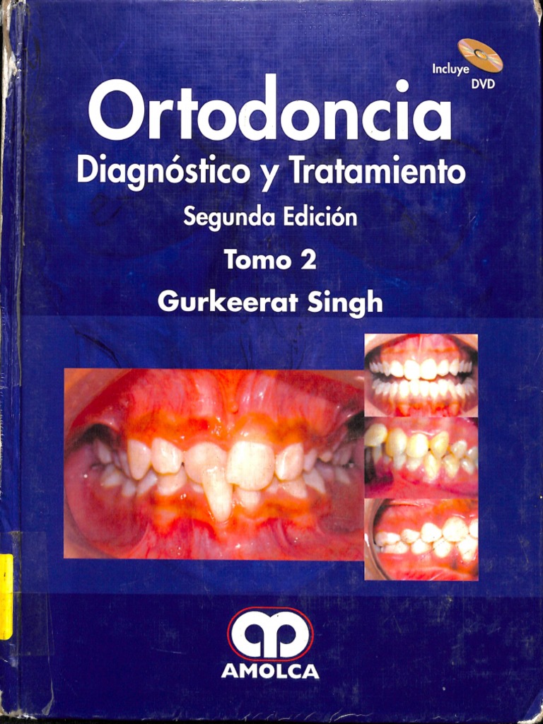 Ortodoncia Diagnostico y Tratamiento | PDF | Ortodoncia | Ramas de Odontología