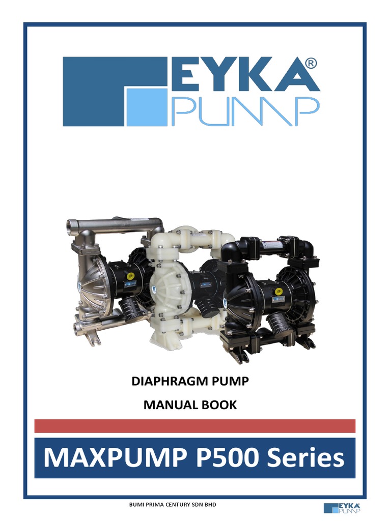P700 Series MAXPUMP P500 Series: Diaphragm Pump Manual Book | PDF | Pump | Valve