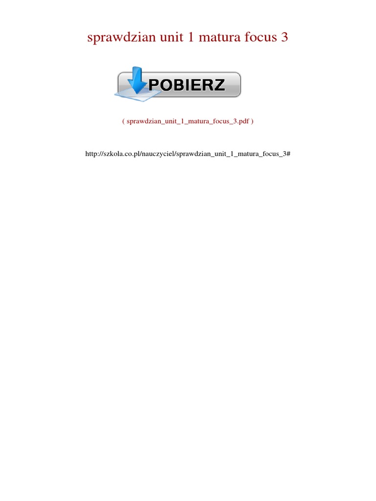 Sprawdzian Unit 1 Matura Focus 3 | PDF