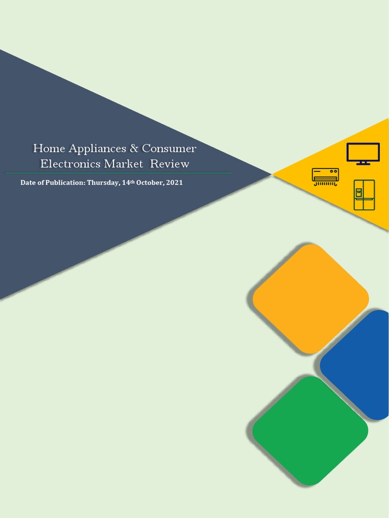 Home Appliances & Consumer Electronics Market Review | PDF | Home ...