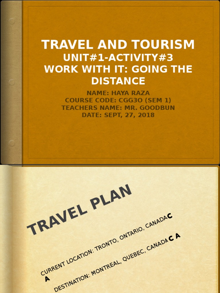 Travel and Tourism: Unit#1-Activity#3 Work With It: Going The Distance ...