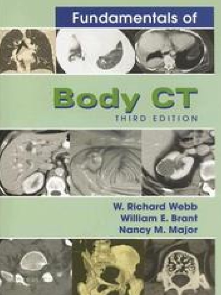 Webb - Fundamentals of Body CT, 3rd Ed. | PDF