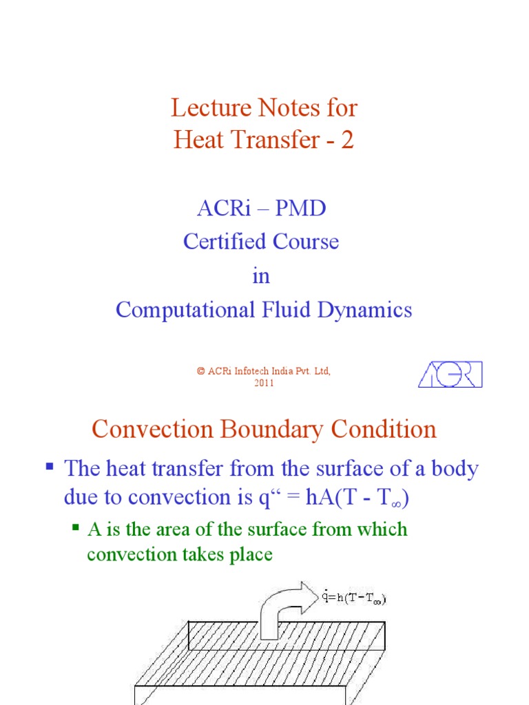 Lecture Notes For Heat Transfer - 2: Acri - PMD Certified Course in ...