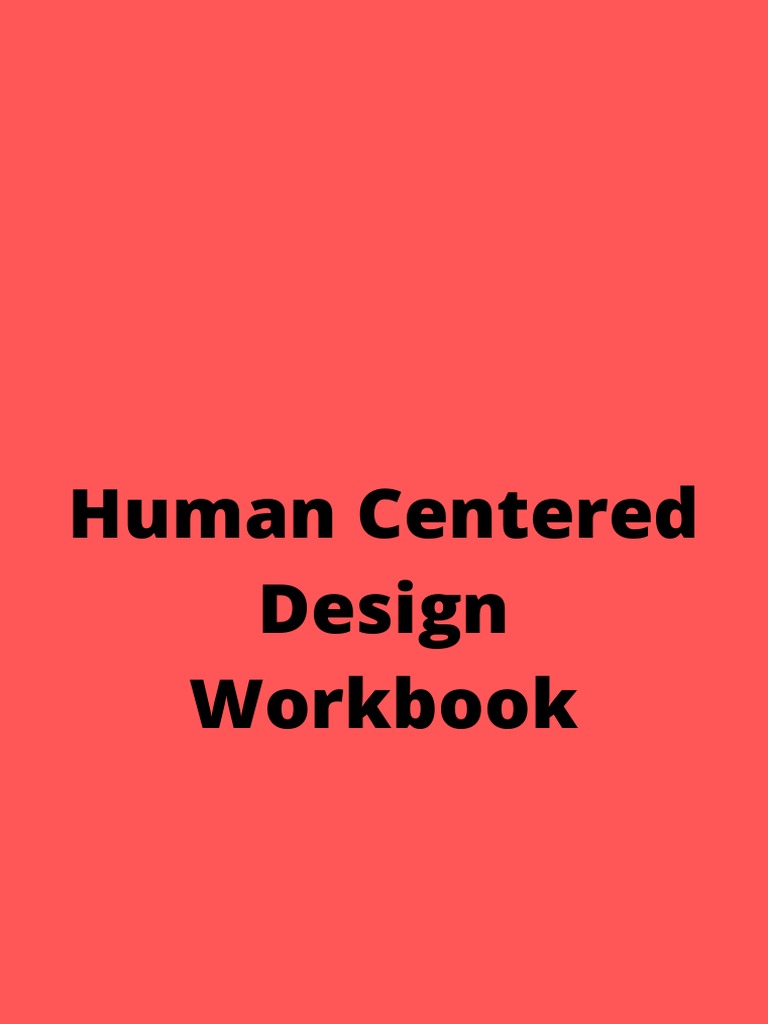 Human Centered Design Workbook | PDF | Insight | Cognitive Science
