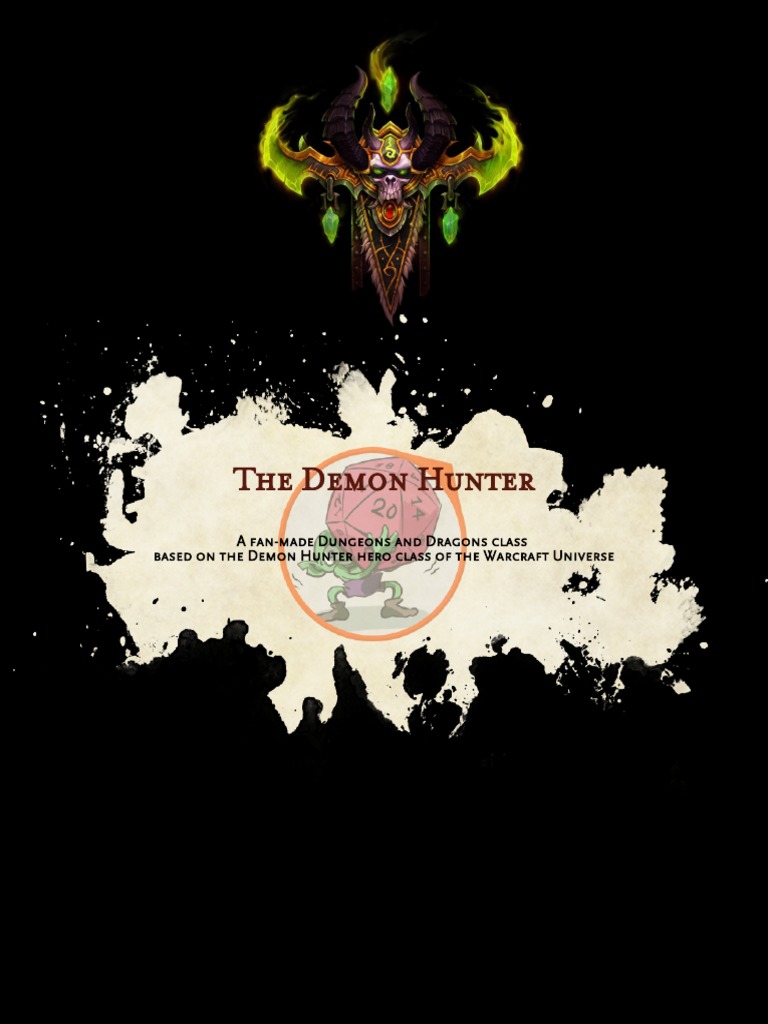 The Demon Hunter: A Fan-Made Dungeons and Dragons Class Based On The ...