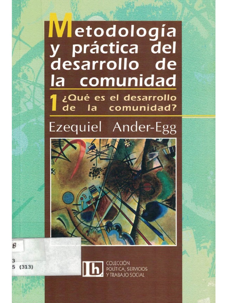 Metodologia y Practica Del Desarrollo en La Comunidad (Ezequiel Ander-Egg) | PDF