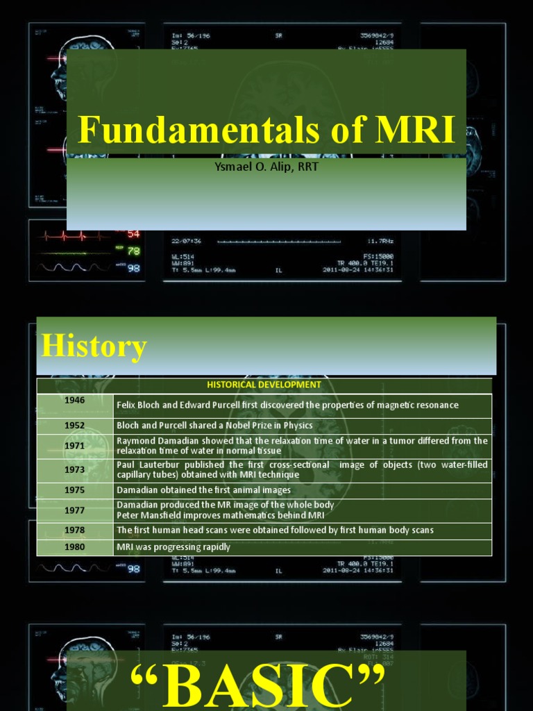 Fundamentals of MRI - A Brief History and Basic Principles | PDF ...