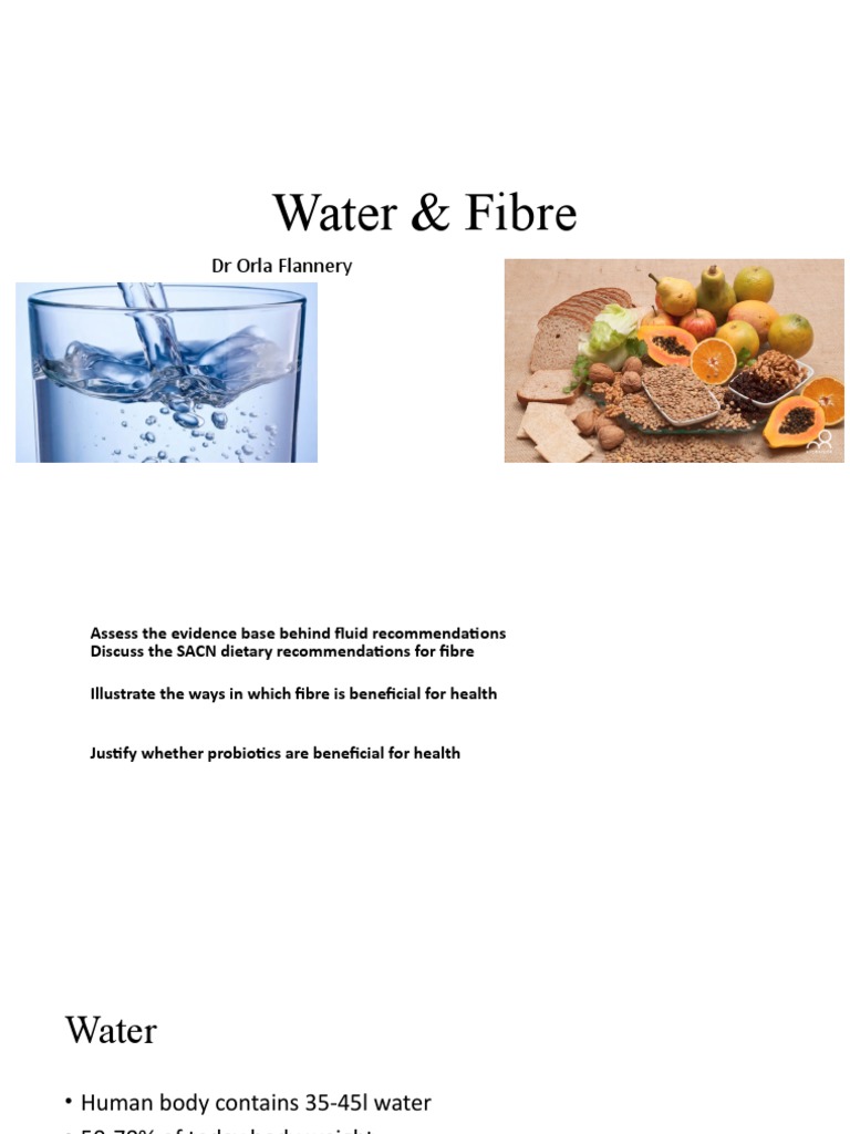 Water and Fibre Lecture v1 | PDF | Dietary Fiber | Diet & Nutrition