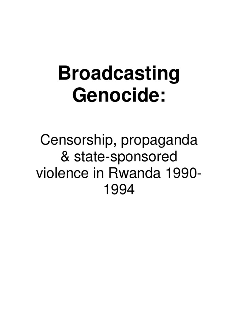 Rwanda's Genocide: Media & Propaganda | PDF | Rwandan Genocide | Hutu