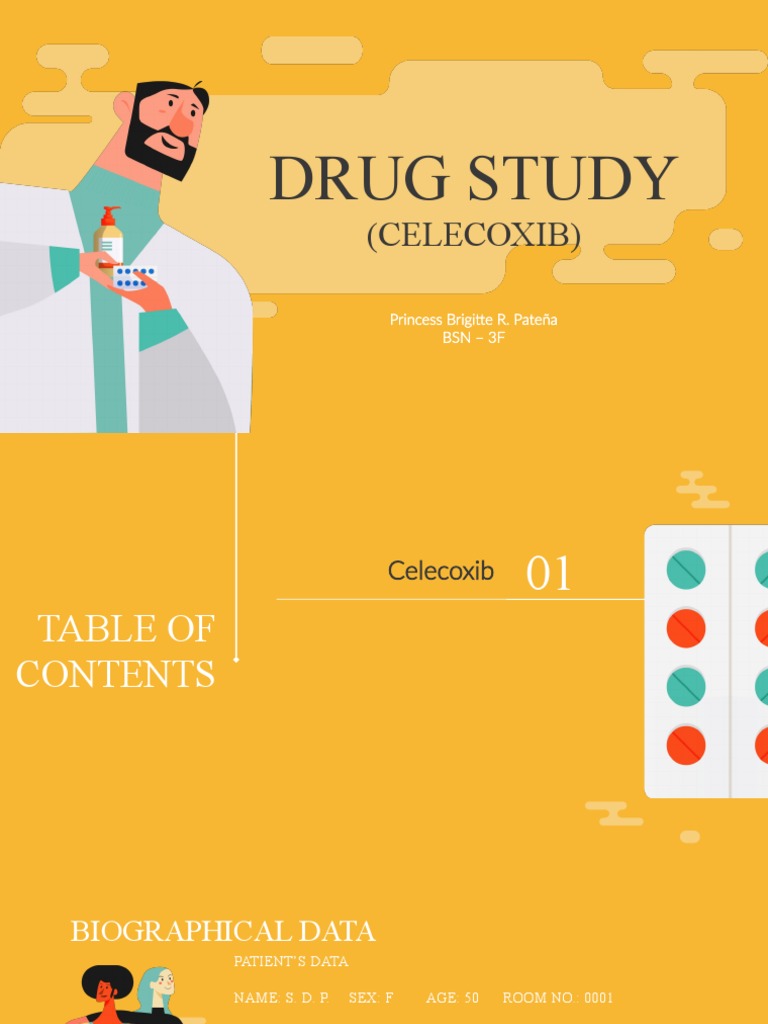 Drug Study: (Celecoxib) | PDF | Nonsteroidal Anti Inflammatory Drug | Aspirin
