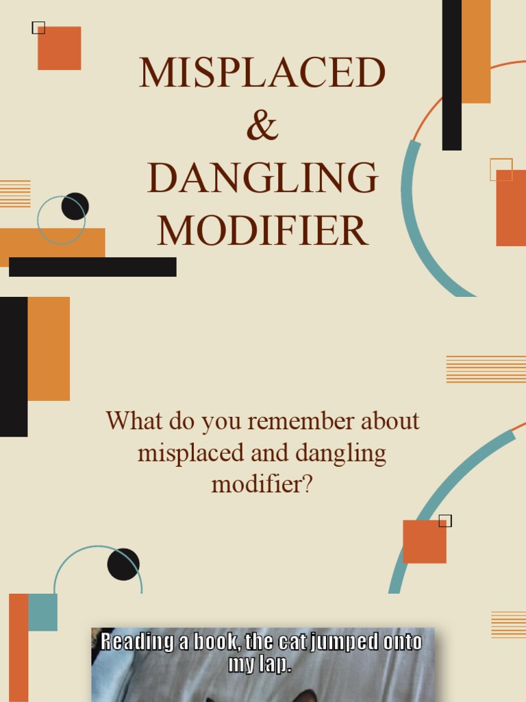Misplaced and Dangling Modifier | PDF | Grammar | Syntax