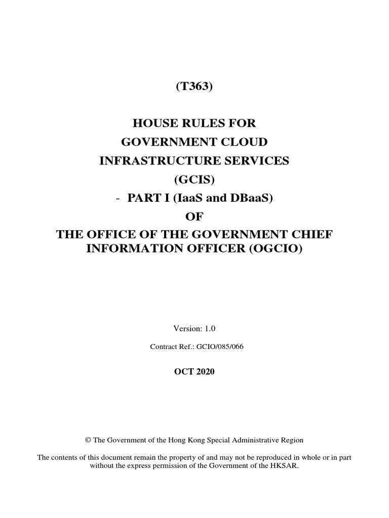 T363 GCIS House Rules - Part I (IaaS DBaaS) v1.0 | PDF | Cloud ...