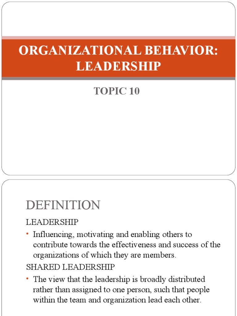 Organizational Behavior: Leadership: Topic 10 | PDF | Leadership ...