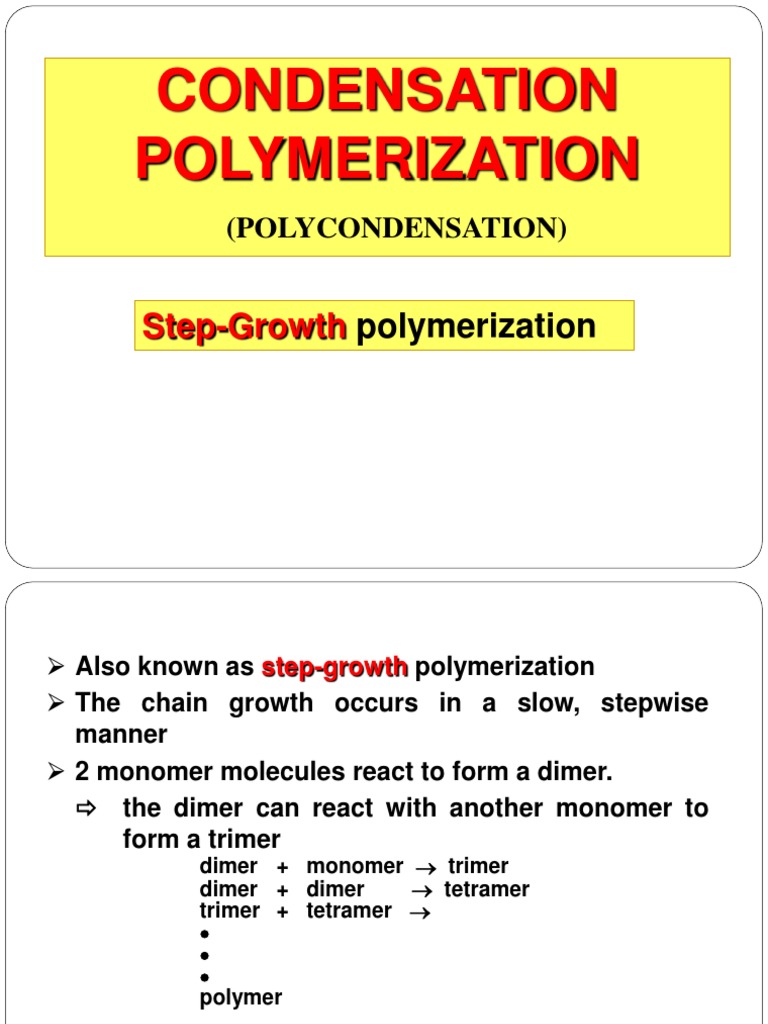 Condensation Polymerisation | PDF | Polymerization | Chemistry