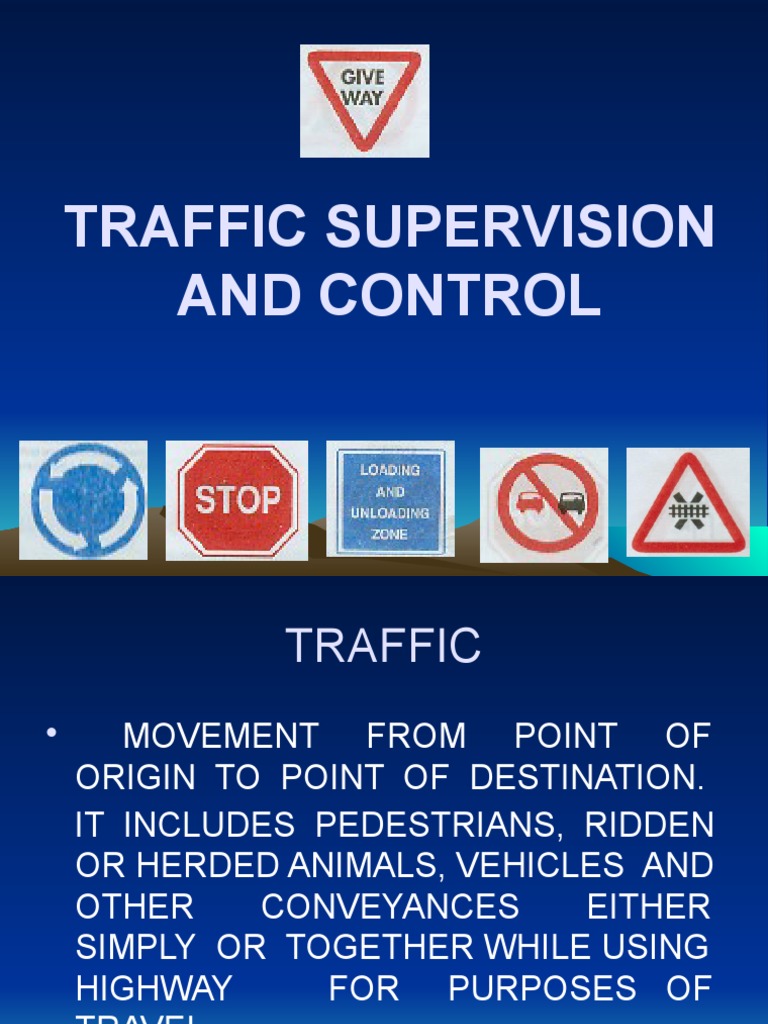 Traffic Supervision and Control Guide | PDF | Traffic | Intersection (Road)