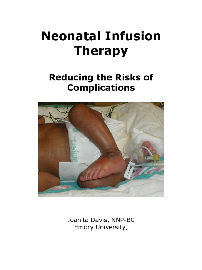 Neonatal Infusion Therapy - Handout | PDF | Intravenous Therapy | Wound