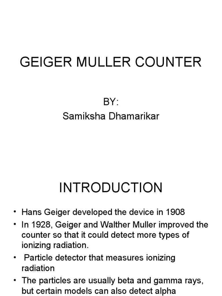Geiger-Muller Counter Overview and Function | PDF | Ionizing Radiation ...