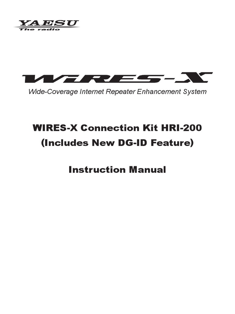 WIRES-X Connection Kit HRI-200 (Includes New DG-ID Feature) Instruction ...