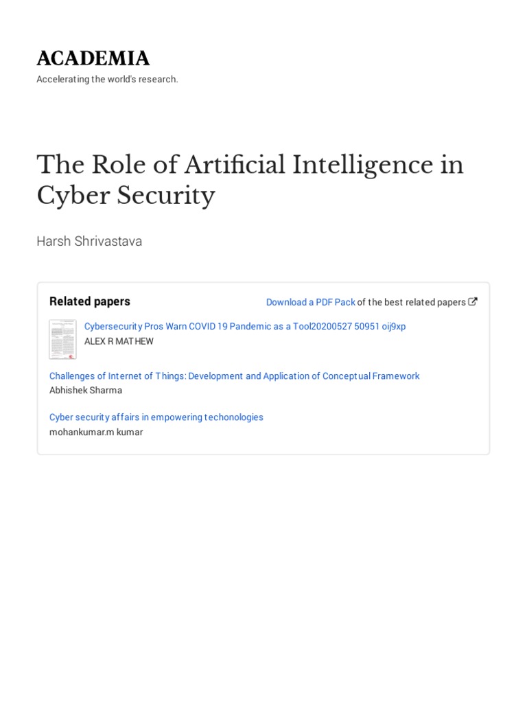 The Role of Artificial Intelligence in Cyber Security: Harsh ...