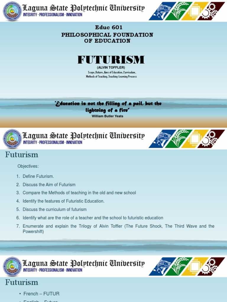 Futurism: Educ 601 Philosophical Foundation of Education | PDF | Teachers | Science
