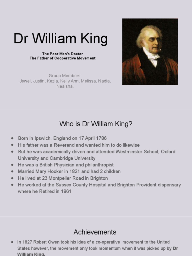 DR William King: Group Members: Jewel, Justin, Kezia, Kelly Ann ...