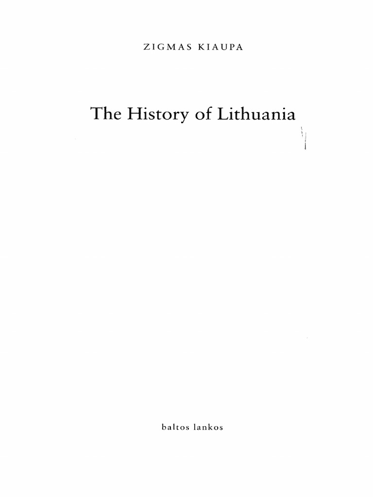 Kiaupa Zigmantas - The History of Lithuania - Baltų Lankų - Leidyba ...