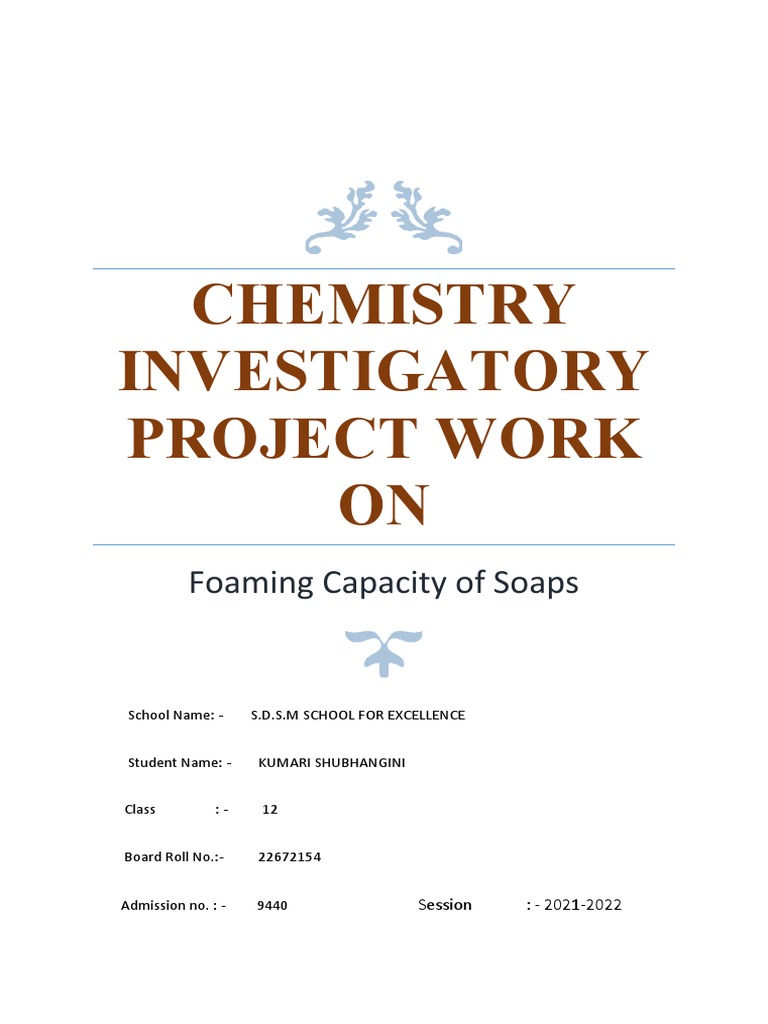 Chemistry Investigatory Project Work On | PDF | Soap | Water