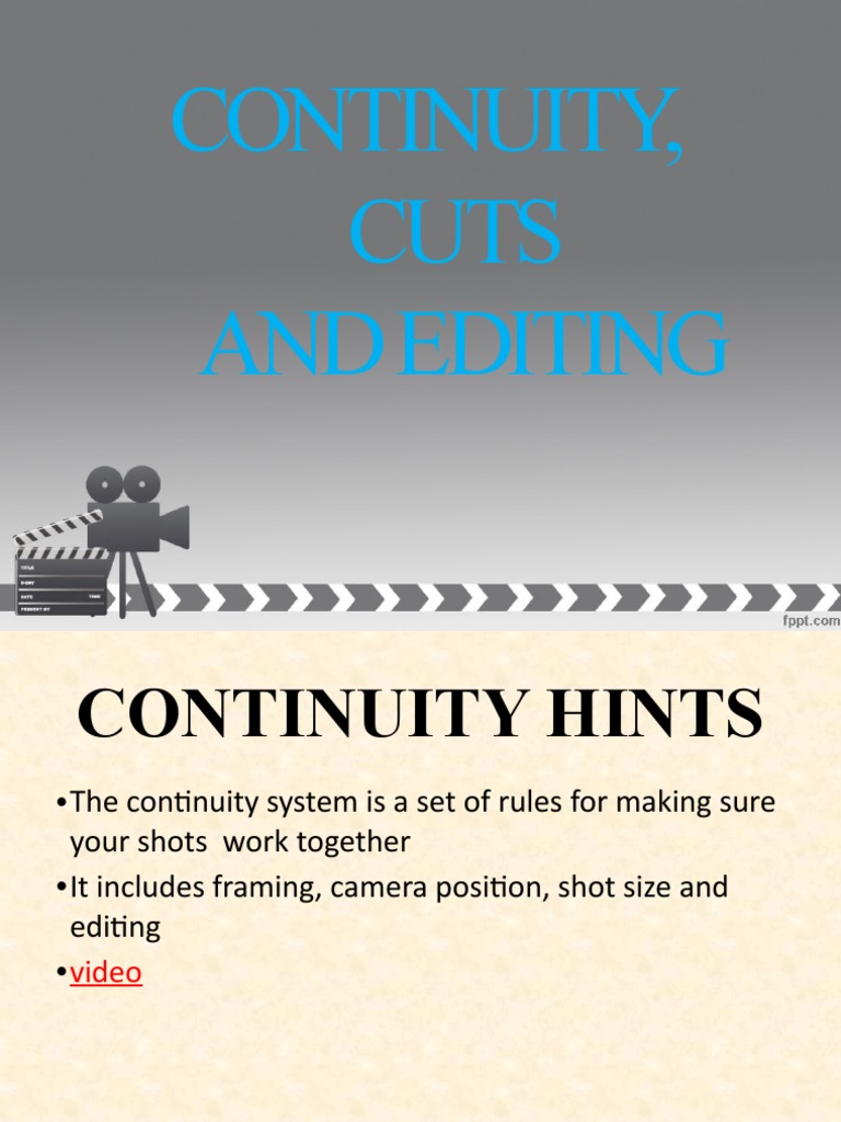 Continuity and Editing Techniques | PDF | Continuity (Fiction)