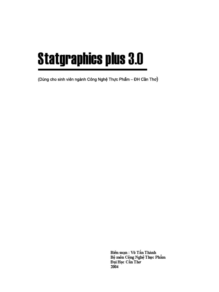 Statgraphics plus 3.0: (Dùng cho sinh viên ngành Công Nghệ Thực Phẩm - ĐH Cần Thơ | PDF