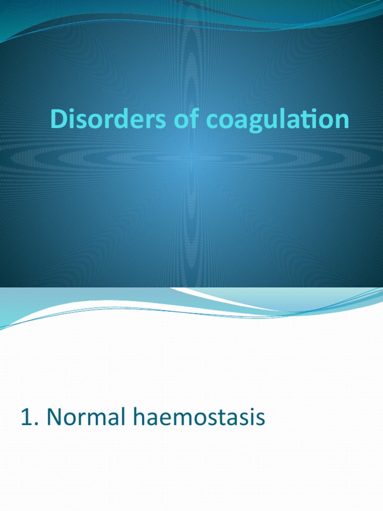 Disorders of Coagulation | PDF | Coagulation | Bleeding
