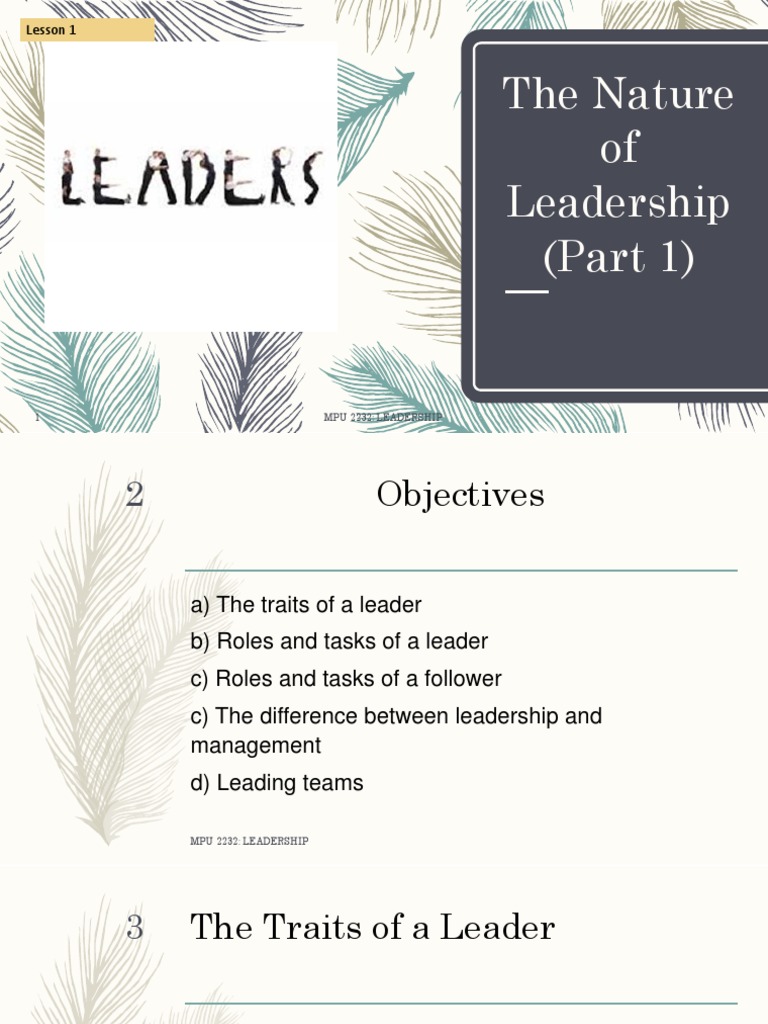 Lesson 1 - Nature of Leadership (Part 1) | PDF | Leadership | Leadership
