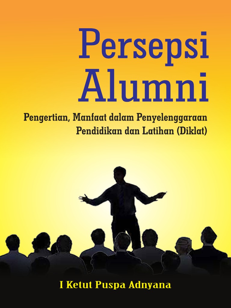 I Ketut Puspa Adnyana - Persepsi Alumni | PDF