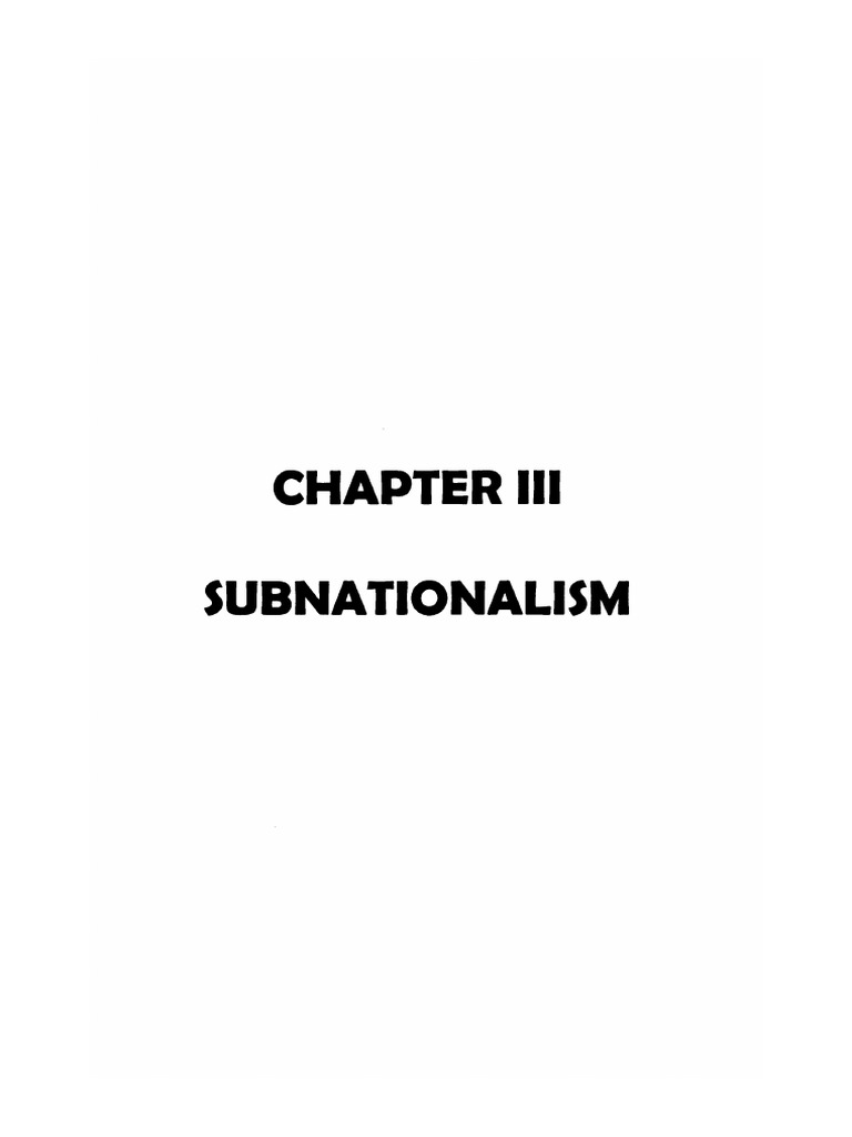 Chapter Ill Subnationalism | PDF | Nationalism | Identity (Social Science)